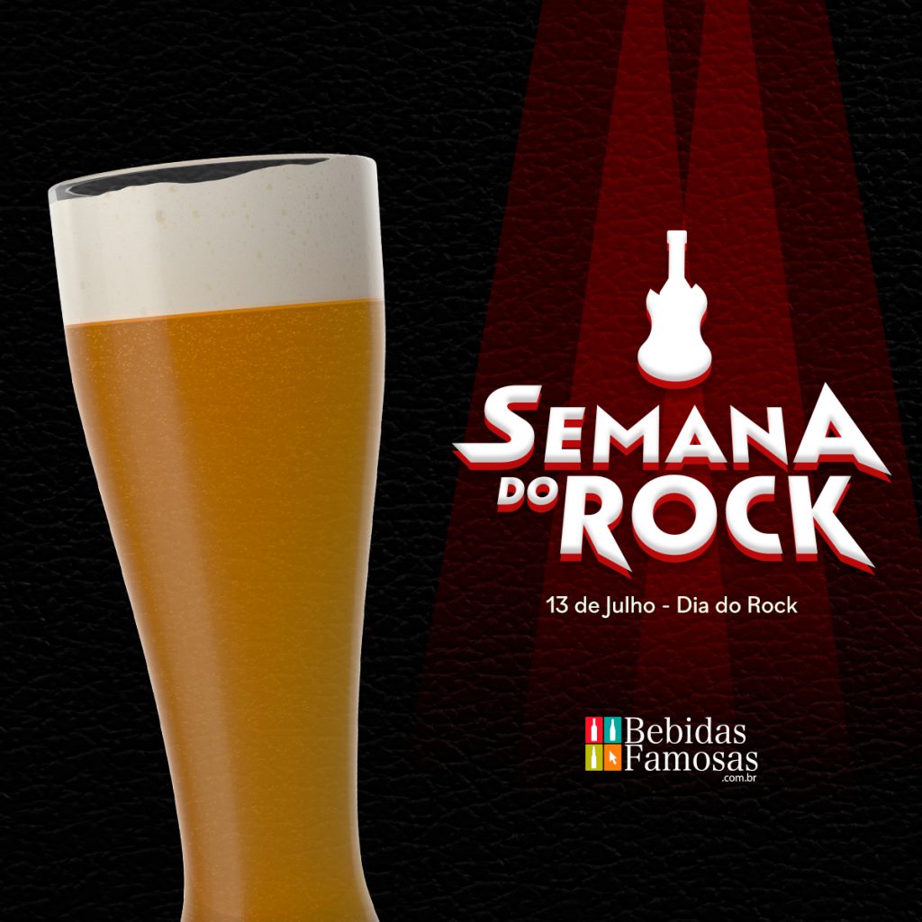Dia do Rock - Bebida e música boa - Bebidas Famosas - Blog